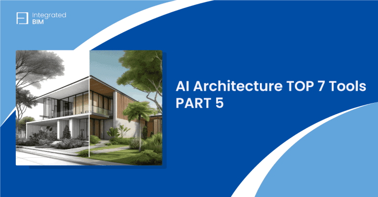 Architecture and AI- The Evolution of Design | TOP 7 Tools