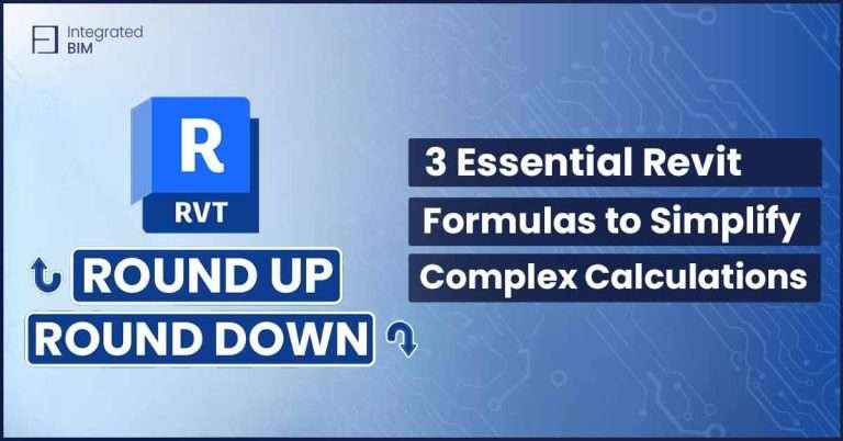 3 Essential Revit Formulas to Simplify Complex Calculations